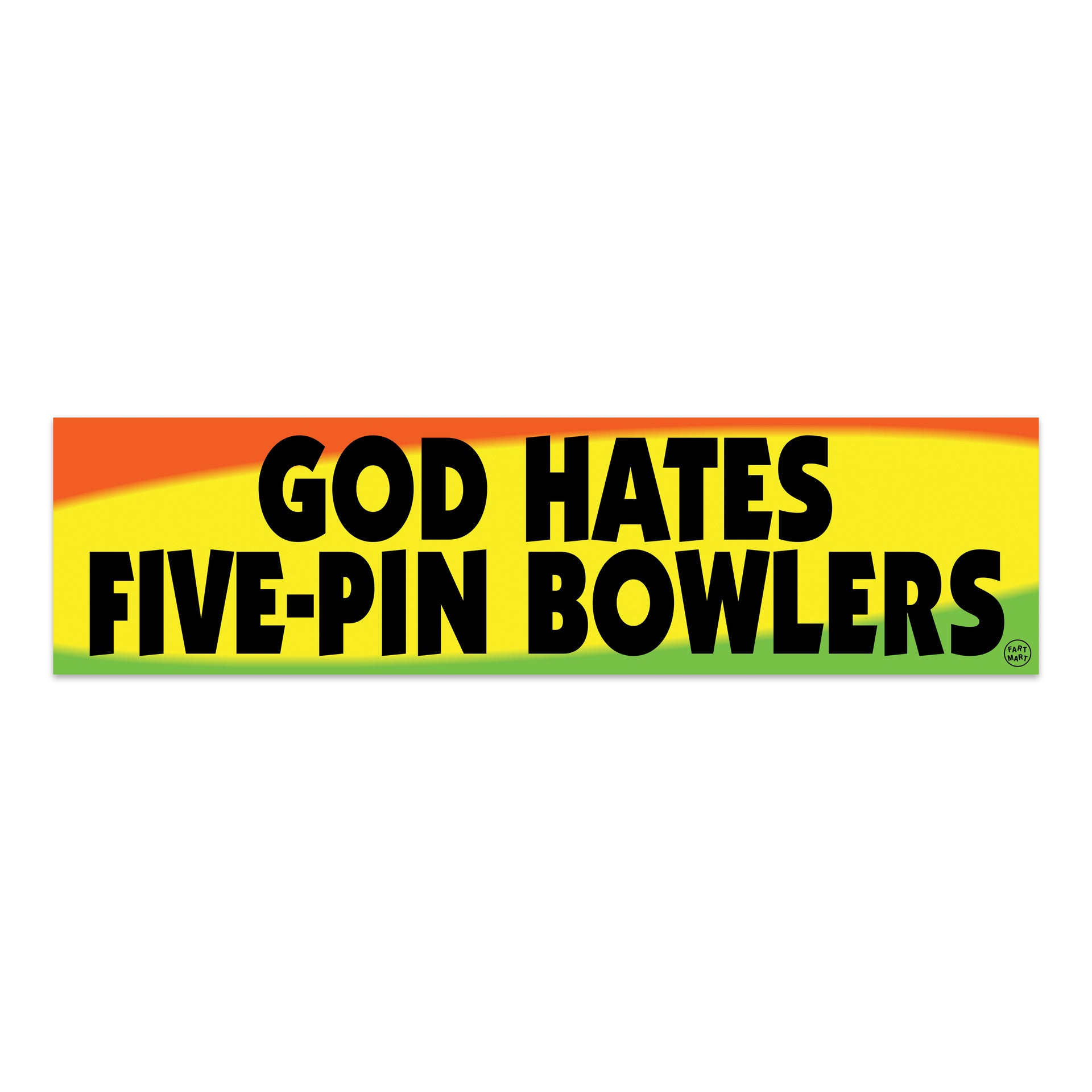 FIVE-PIN BUMPER STICKER – Fart Mart